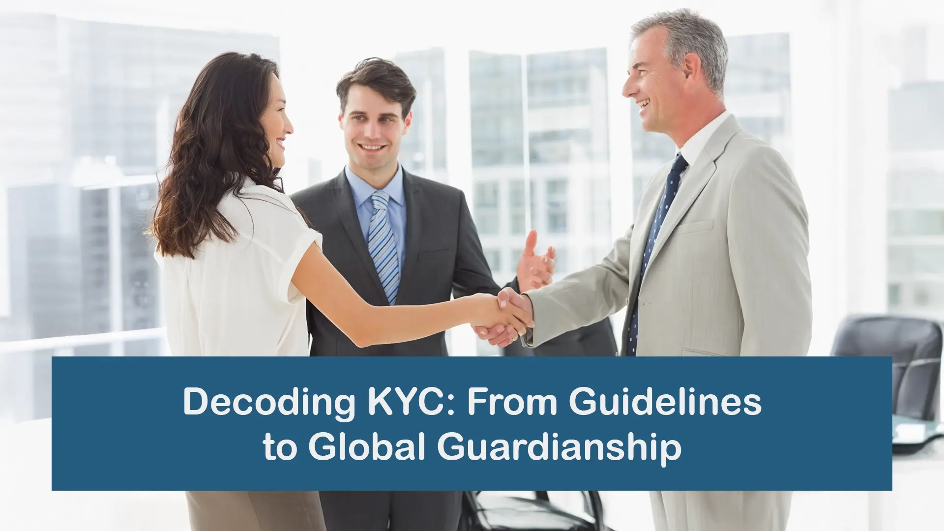 Decoding KYC: From Guidelines to Global Guardianship